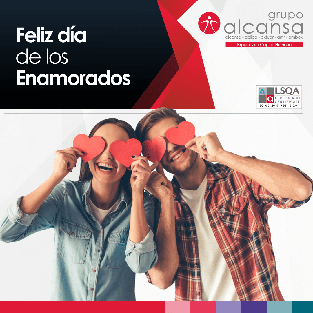 Feliz Día de los enamorados - Grupo Alcansa